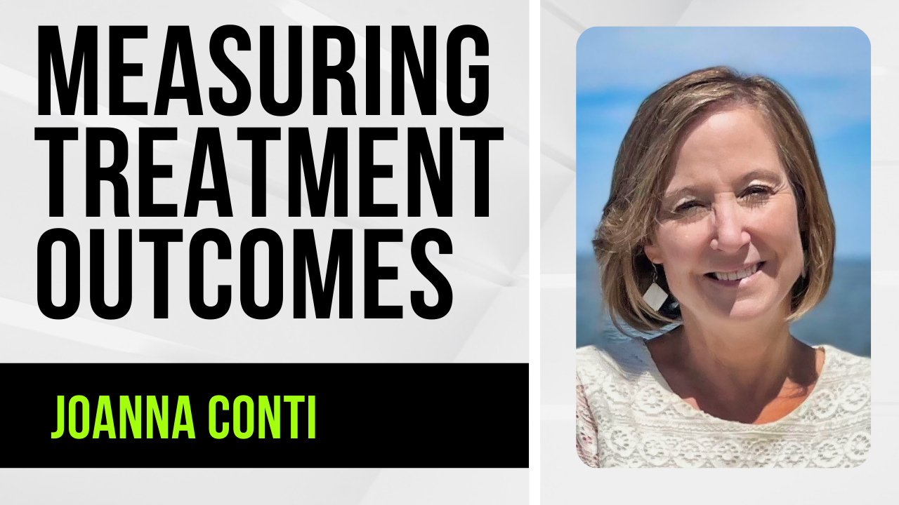 Joanna Conti | Measuring Addiction Treatment Outcomes – Beyond Belief ...