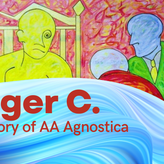 Episode 183: A Brief History of Secular AA – Beyond Belief Sobriety